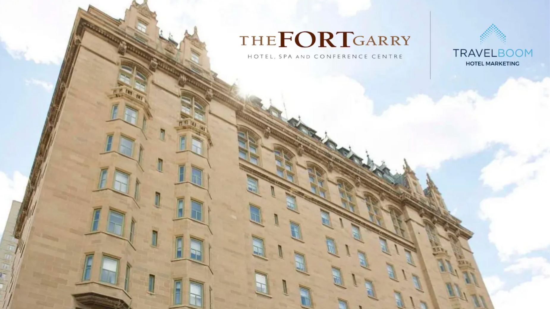 Fort Garry Hotel Taps Travelboom Hotel Marketing for Digital Marketing ...
