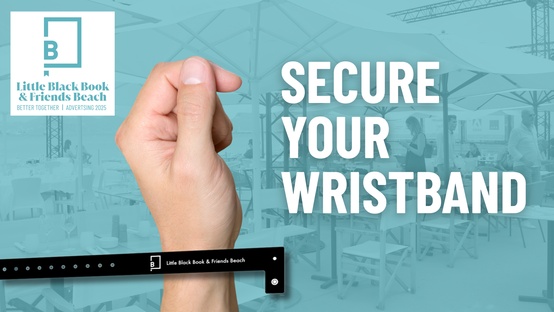 Your Guide to Securing a Wristband for The LBB & Friends Beach 2025 ...