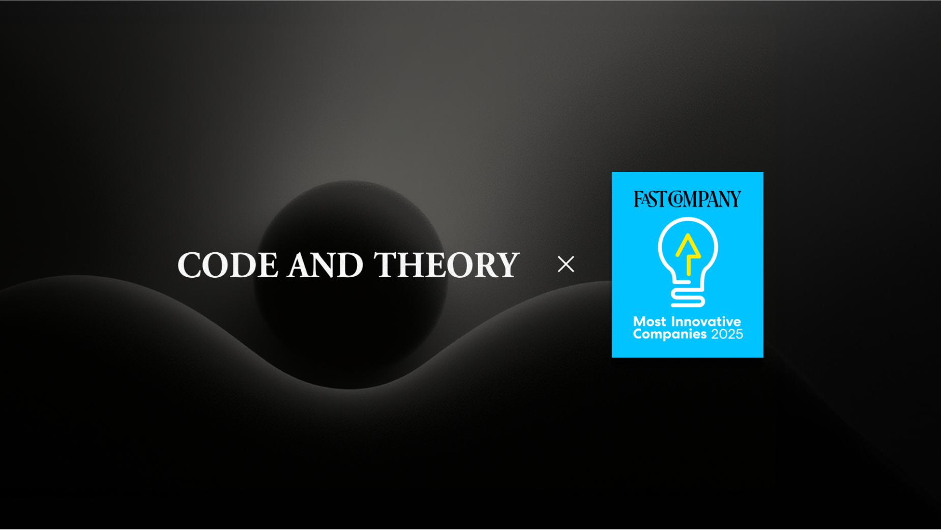 Fast Company Names Code and Theory One of the World’s Most Innovative Companies | LBBOnline