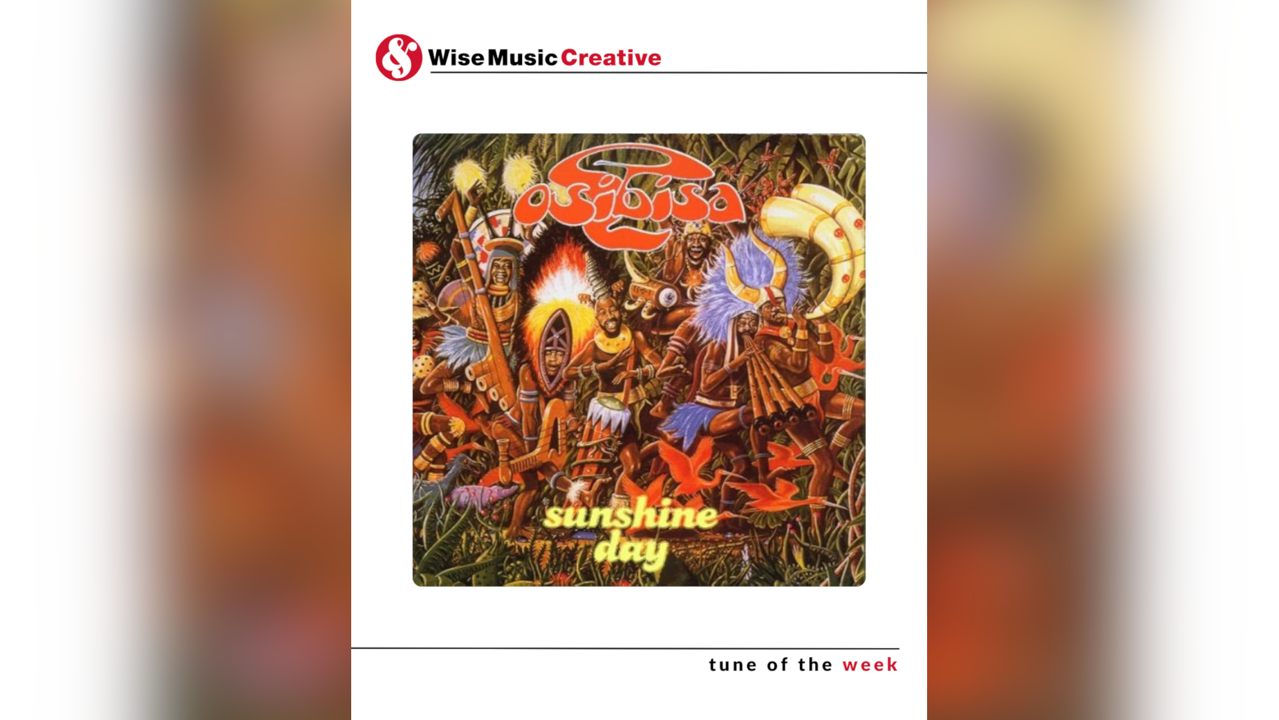 Wise Music Tune of the Week: Sunshine Day | LBBOnline