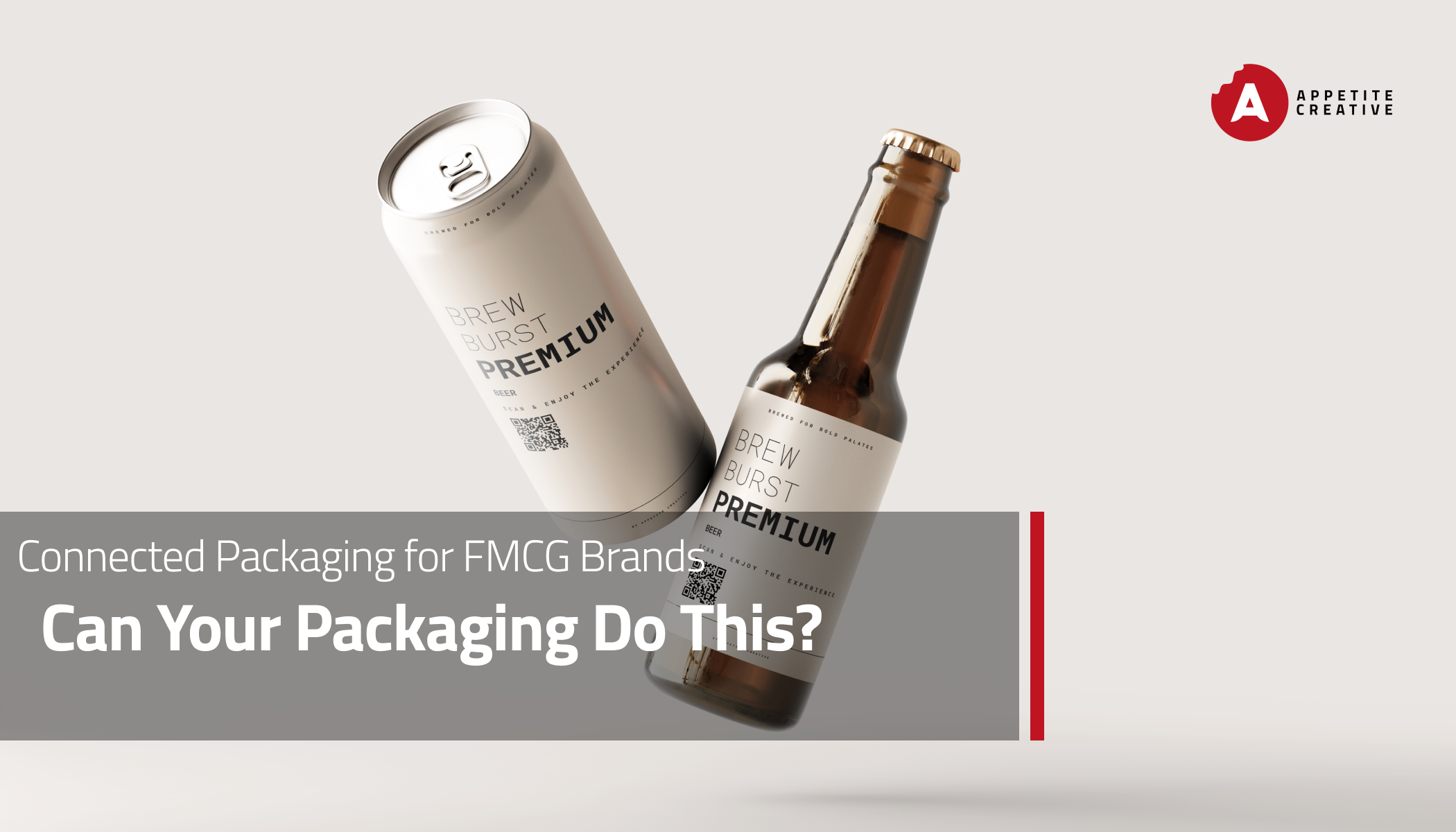 Connected Packaging for FMCG Brands: Boost Engagement | LBBOnline
