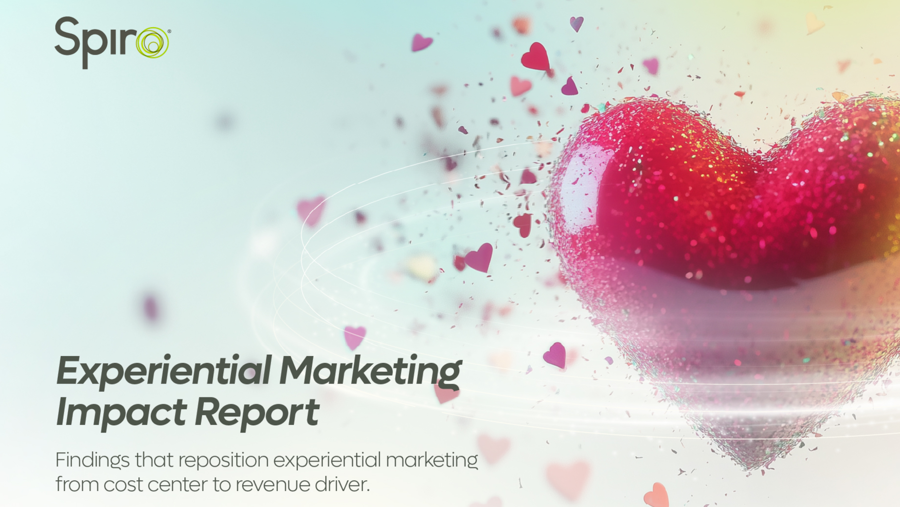 Spiro Previews Research Showing Experiential Marketing Drives Revenue ...