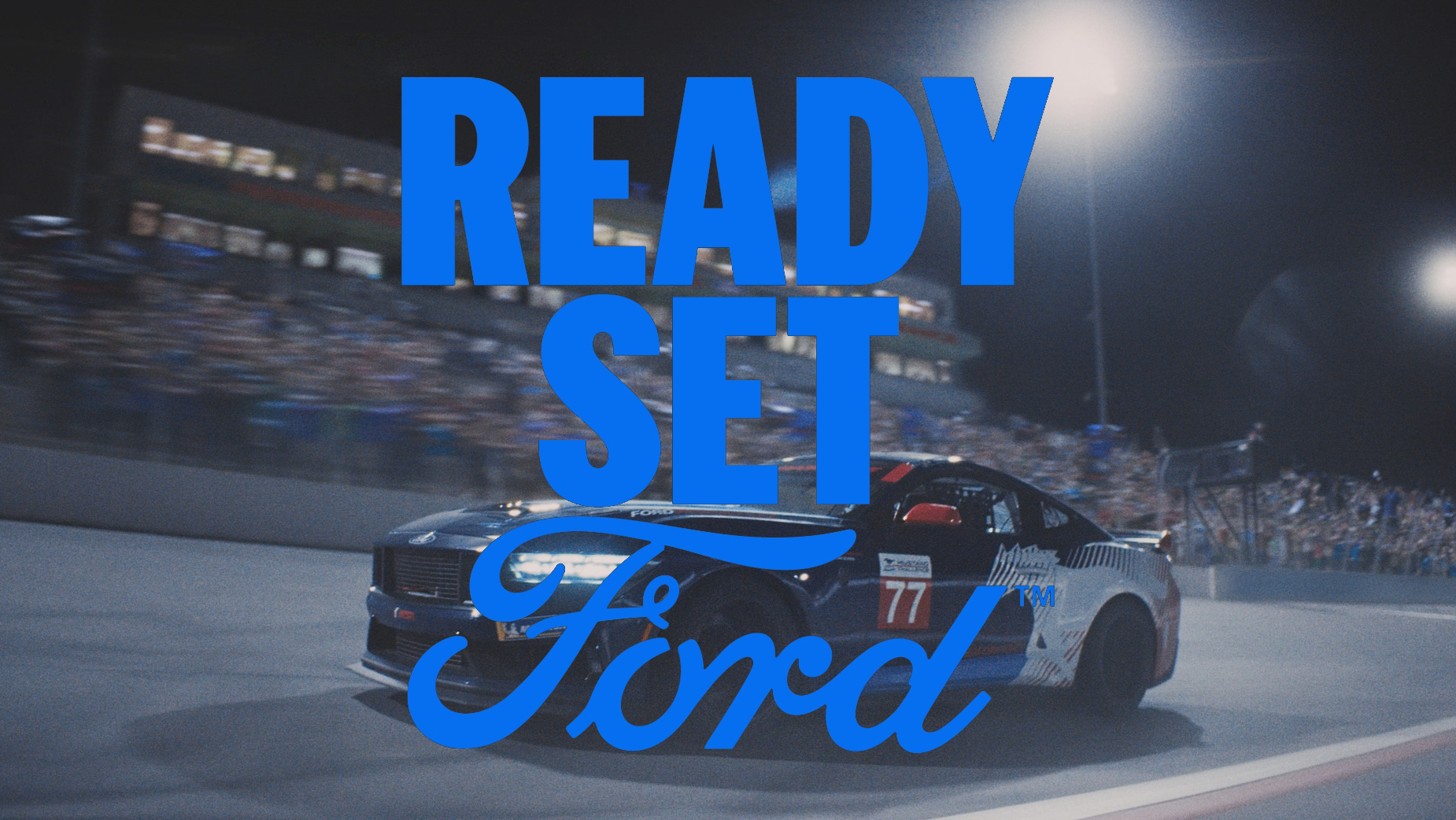 Ford Launches First Global Campaign in 15 Years: Ready Set Ford | LBBOnline