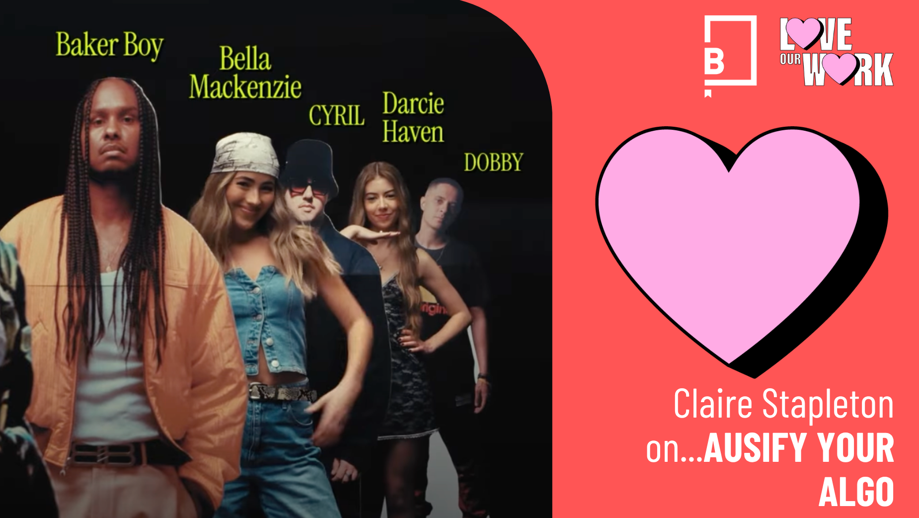 Love Our Work: Claire Stapleton on Ausify Your Algo | LBBOnline