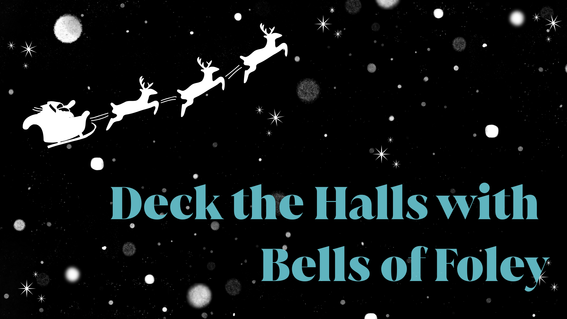 Deck the Halls with Bells of Foley | LBBOnline