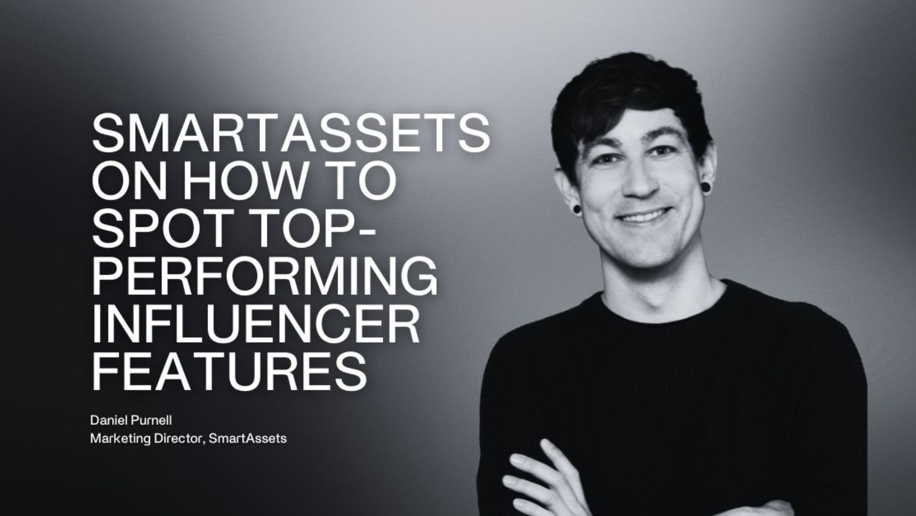 Spotting Top-Performing Influencer Features with SmartAssets | LBBOnline