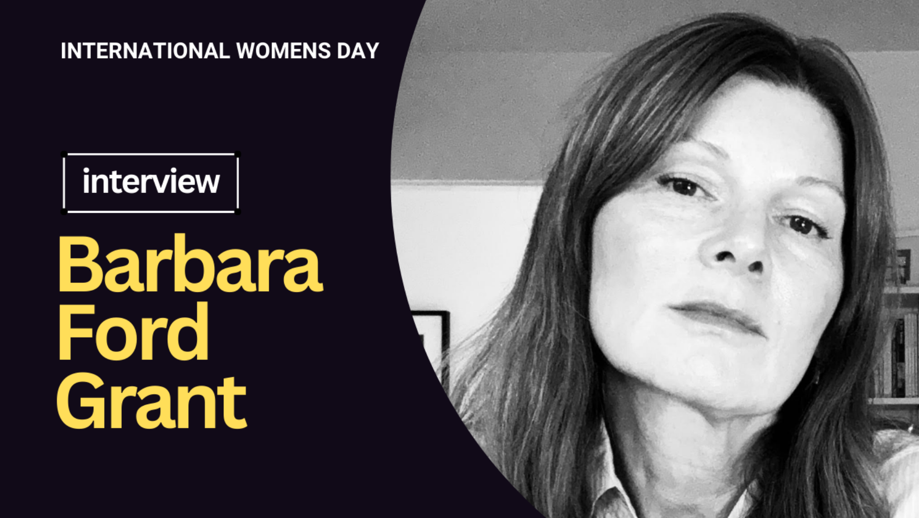 Women Leading the Industry: Barbara Ford Grant | LBBOnline