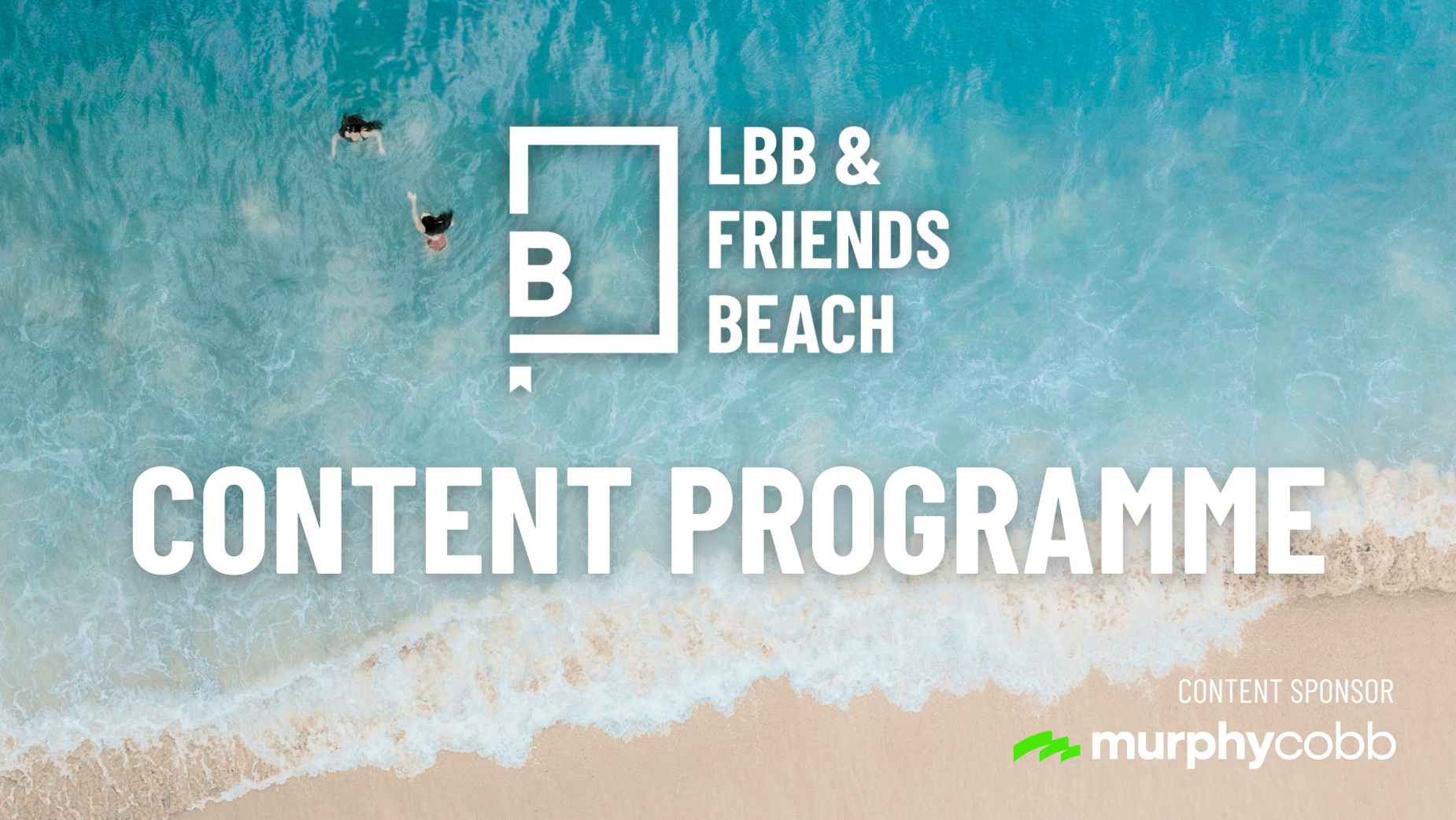 The LBB & Friends Beach: Cannes Content Programme 2026 | LBBOnline