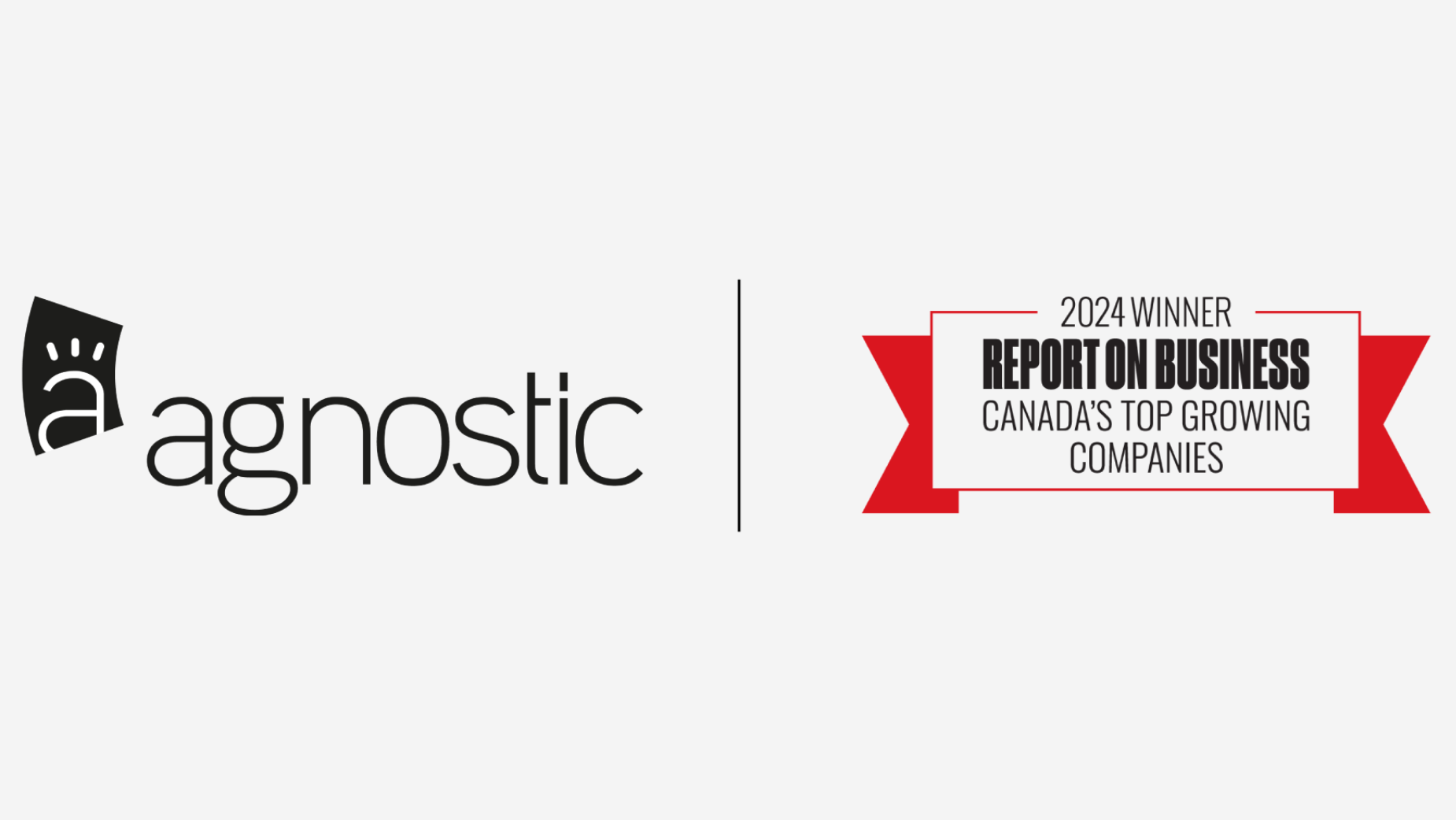 Agnostic Named as One of Canada’s Top Growing Companies of 2024 | LBBOnline