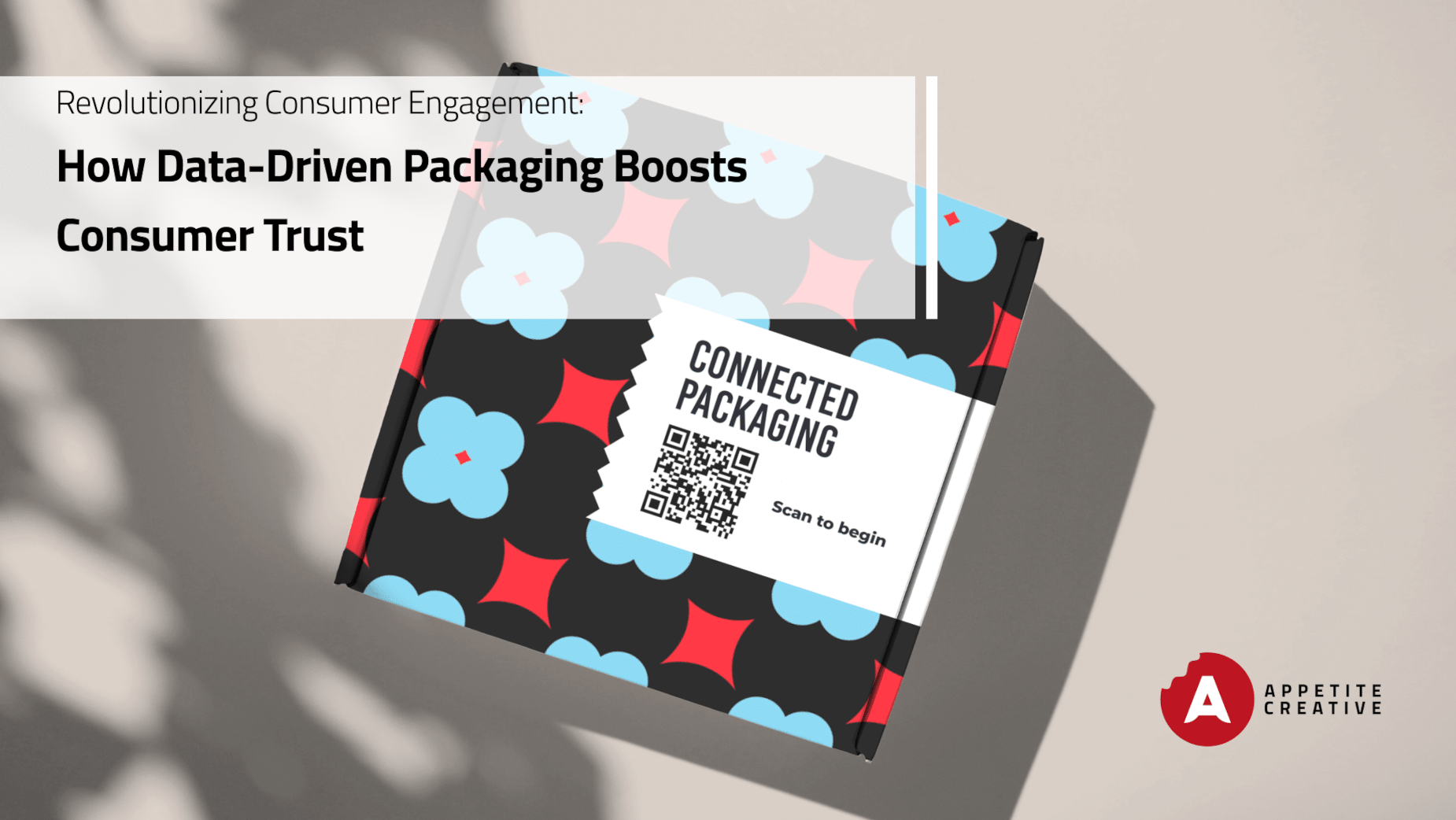How Data-Driven Packaging Boosts Consumer Trust | LBBOnline