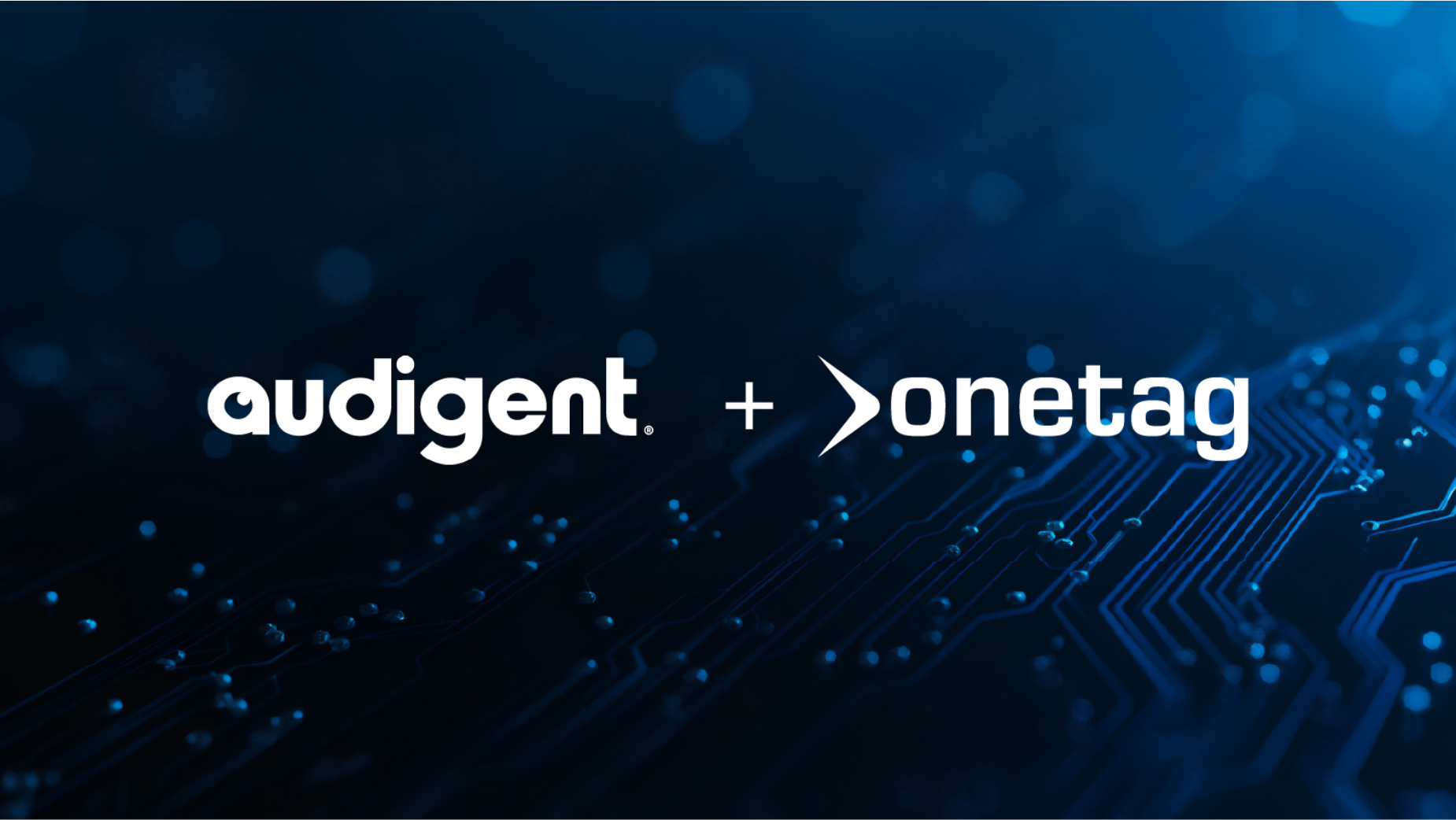 Audigent and Onetag Raise the Bar for Programmatic Combining Real-Time ...