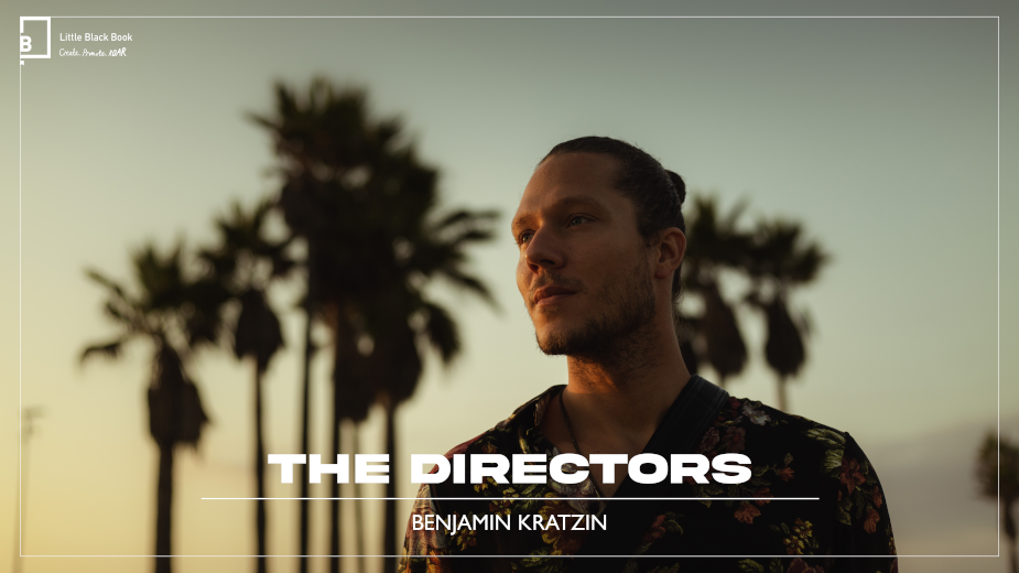The Directors: Benjamin Kratzin | LBBOnline