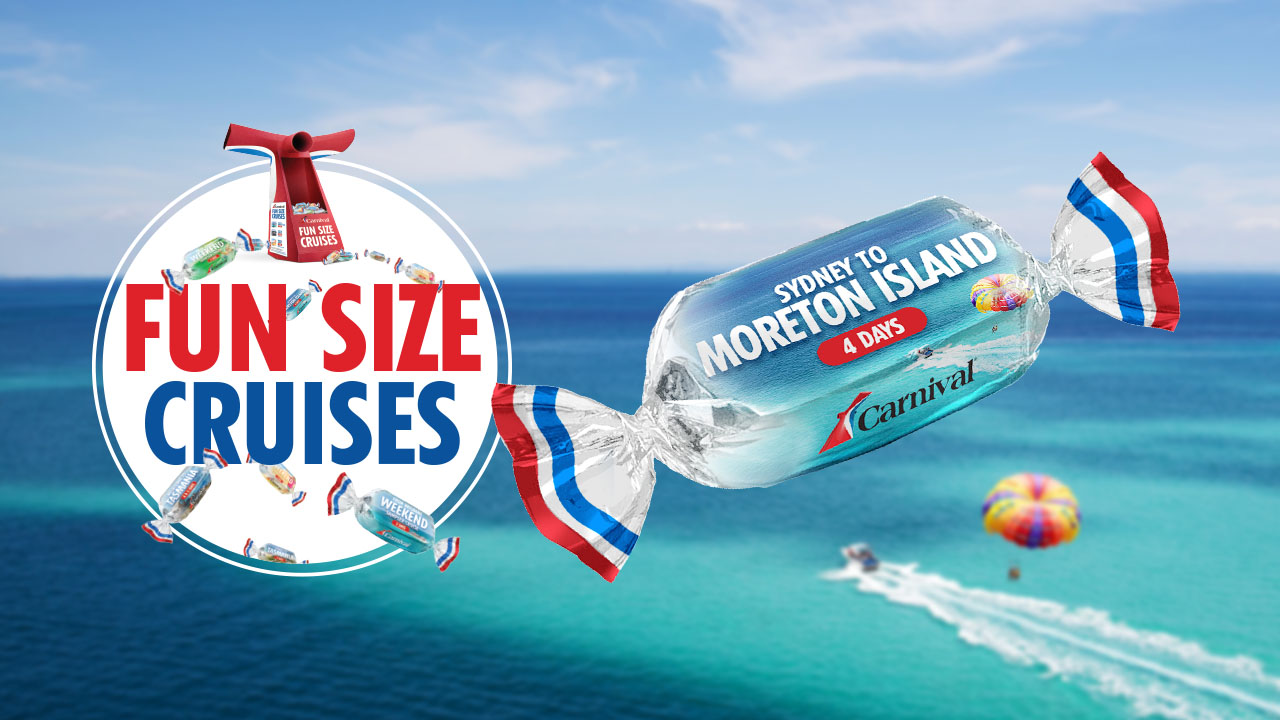 Carnival Cruise Line Australia Releases ‘Fun Size Cruises’ Campaign via Redengine SCC | LBBOnline