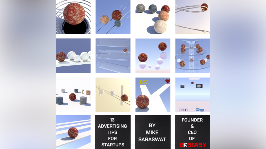 Canʼt Afford a Creative Ad Agency? Ekstasy's Mike Saraswat Reveals 13 Essential Tips to Do it ...