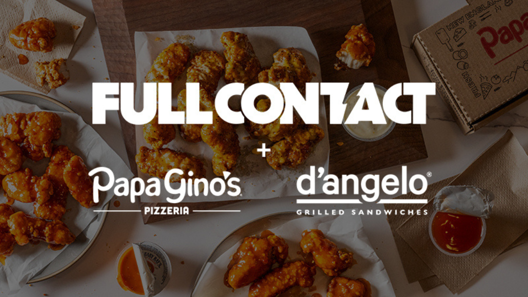 Full Contact Advertising Breaks Bread with Papa Gino’s Pizzeria and D ...