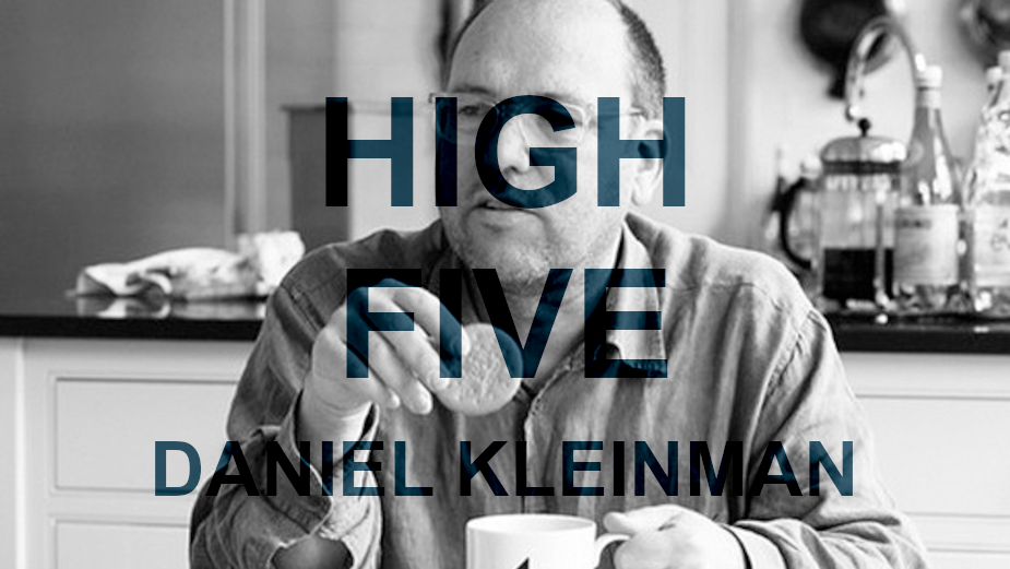 High Five: Daniel Kleinman | LBBOnline