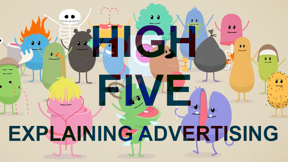 High Five: The Ads That Would Explain Advertising | LBBOnline