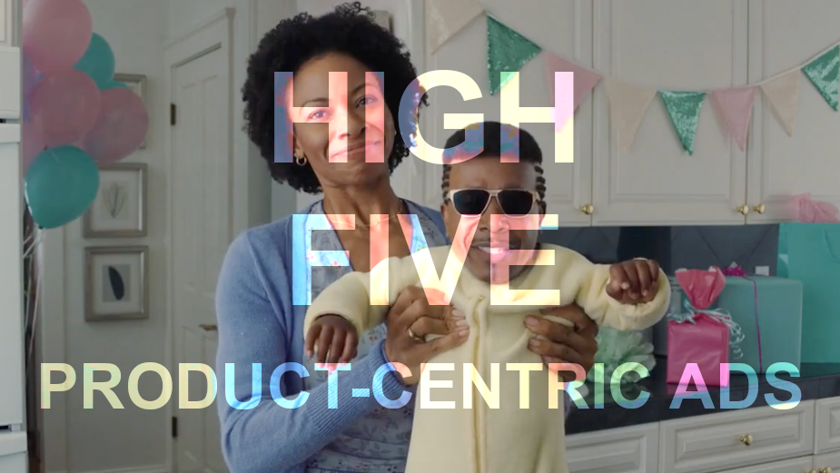 High Five: Powerful Product-Centric Ads | LBBOnline