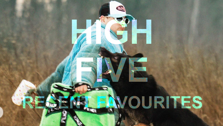 High Five: Recent Faves from NOT Wieden & Kennedy's Adam Rix | LBBOnline