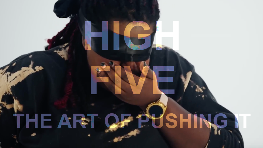 High Five: The Art of 'Pushing It' | LBBOnline