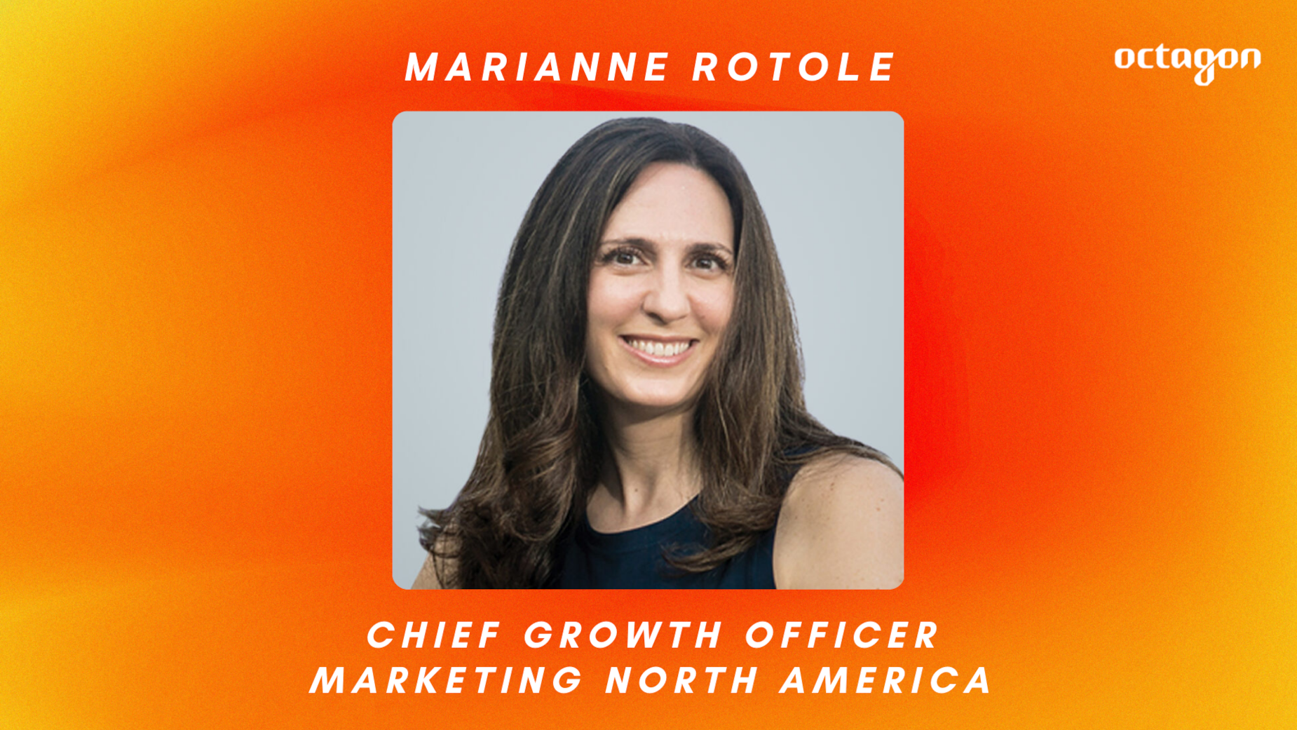 Marianne Rotole Named Chief Growth Officer of Octagon Marketing, North ...