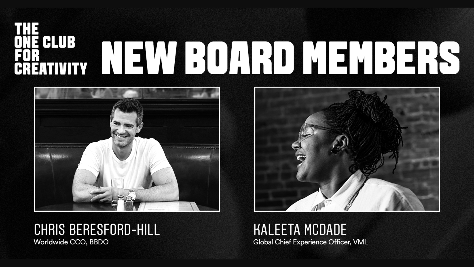 BBDO’s Chris Beresford-Hill and VML’s Kaleeta McDade Join One Club ...