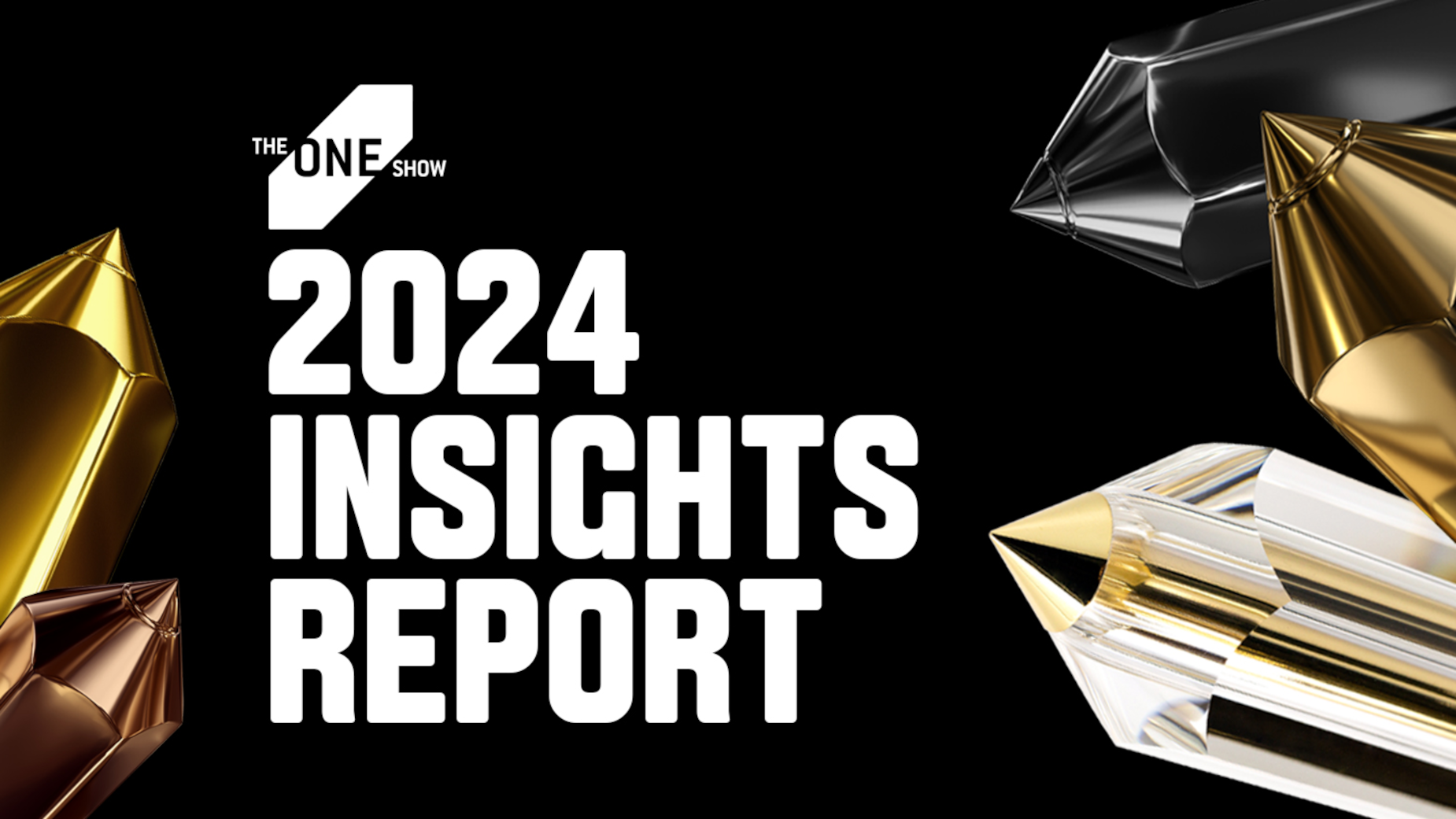 The One Show 2024 Insights Report: Key Trends, Jury Predictions | LBBOnline