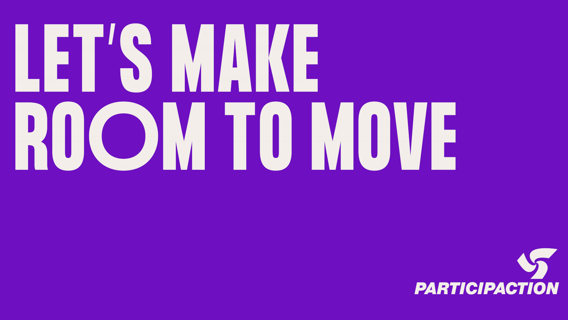 ParticipACTION Gets Canadians to Make Room for Movement and Activity ...