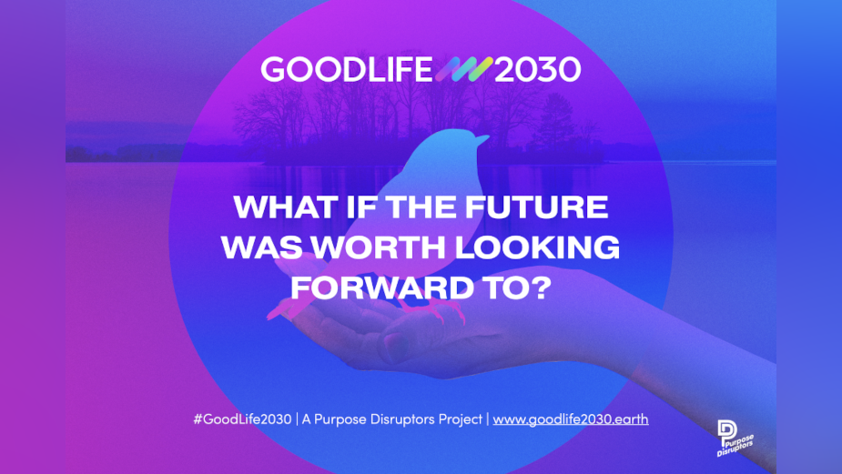 Purpose Disruptors Project ‘Advertising A Good Life in 2030’ to Appear ...