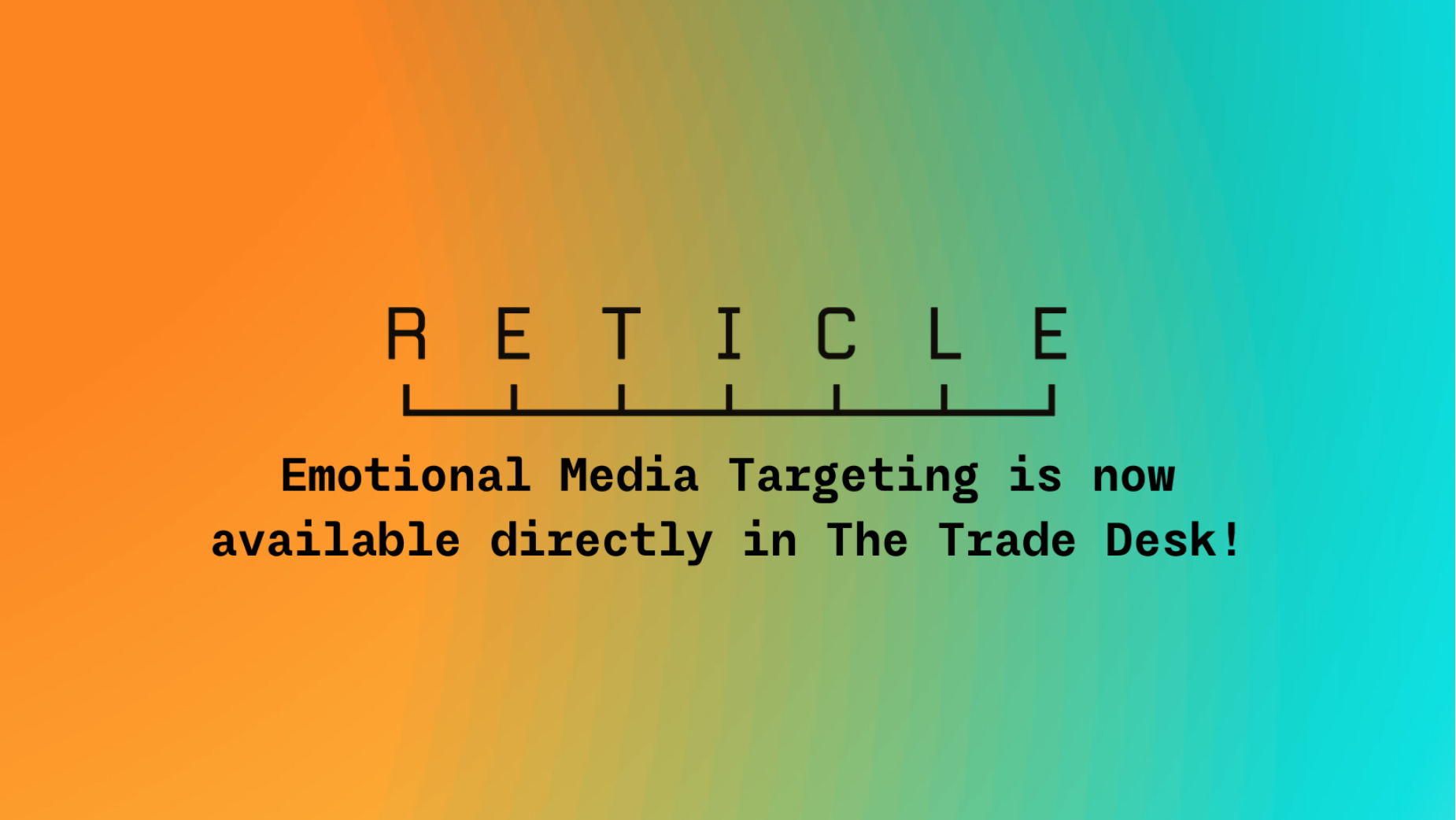 Reticle AI is Now Available Directly in The Trade Desk | LBBOnline