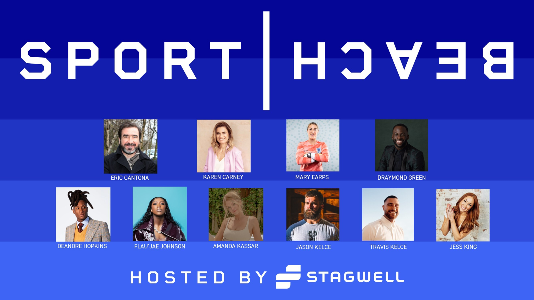 Stagwell’s SPORT BEACH Welcomes the Kelce Brothers, Eric Cantona, Flau’Jae Johnson, Gatorade ...