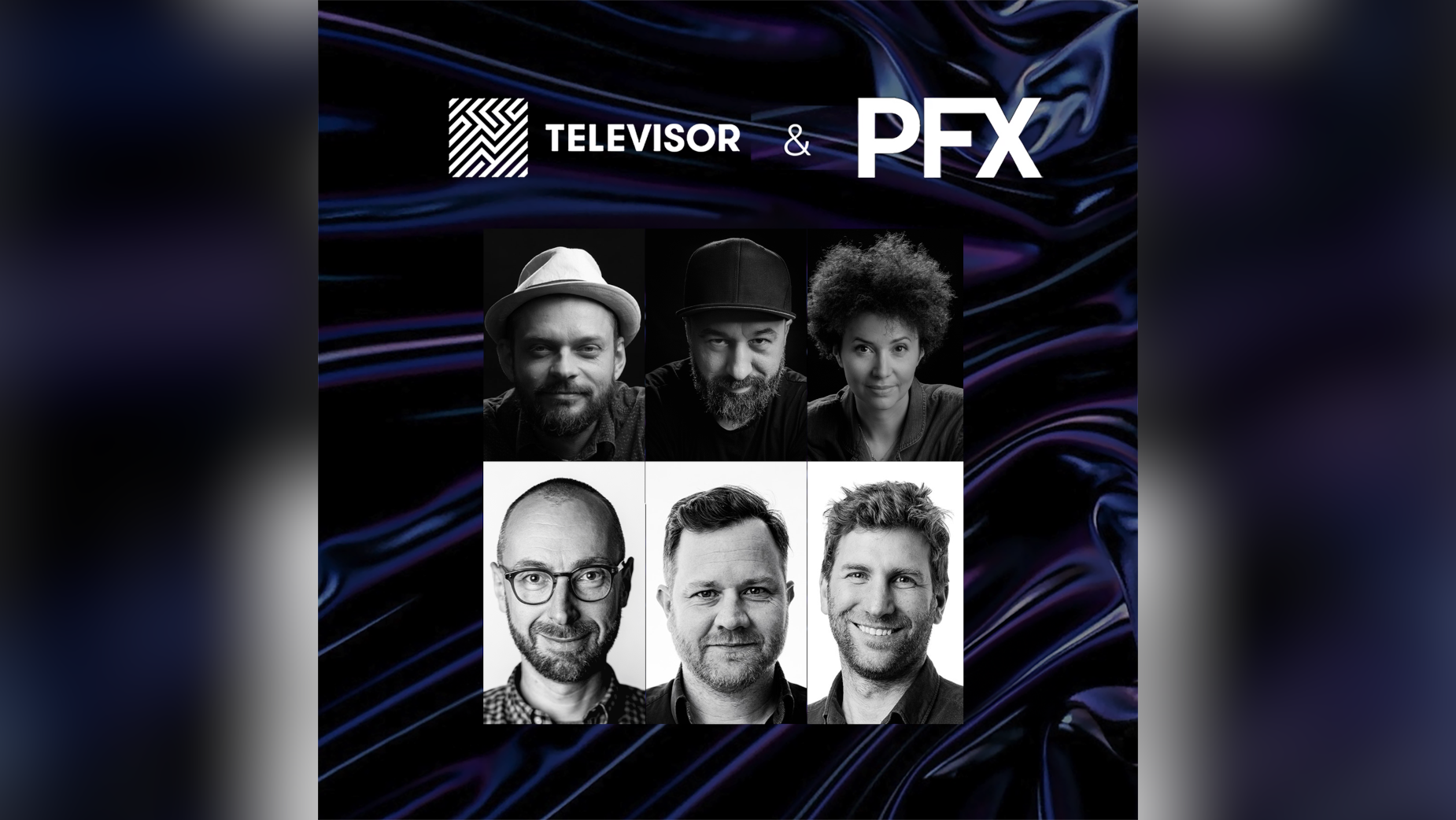 PFX and TELEVISOR Unite to Lead in VFX, Advertising, Post-production ...