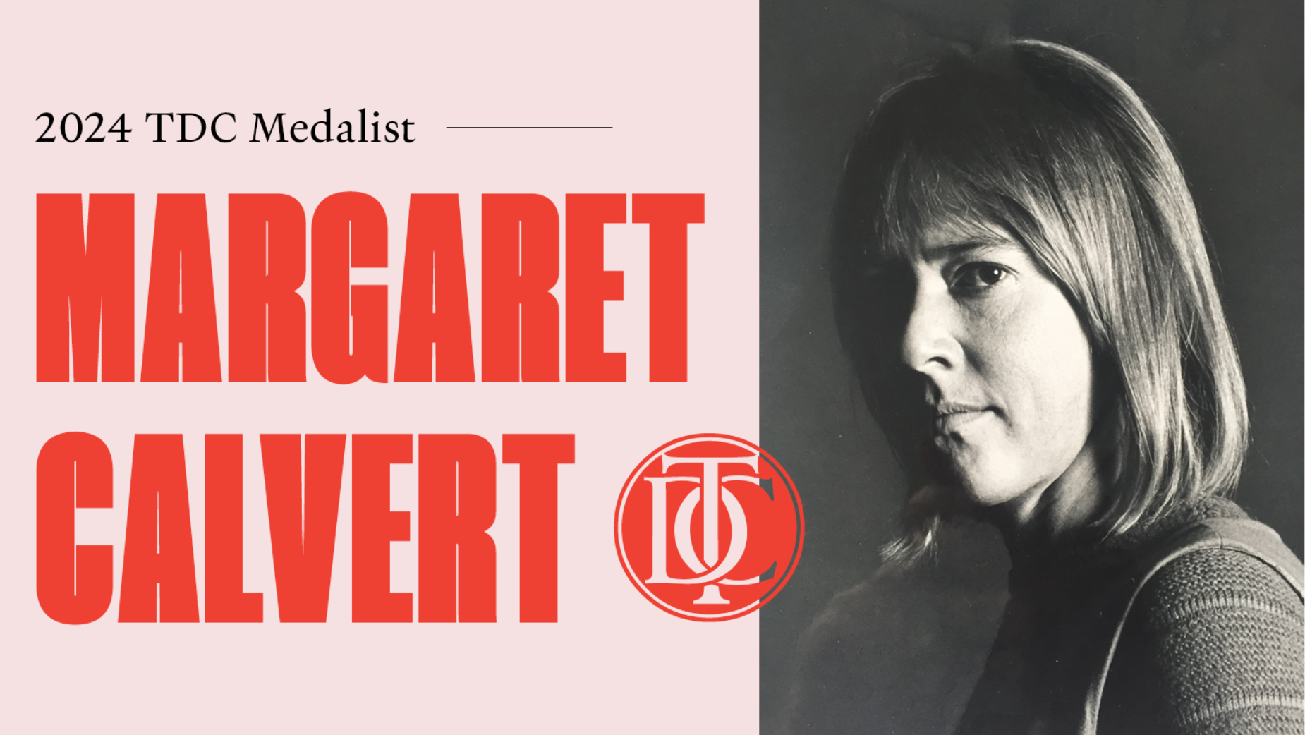 Margaret Calvert Named 2024 TDC Medalist | LBBOnline