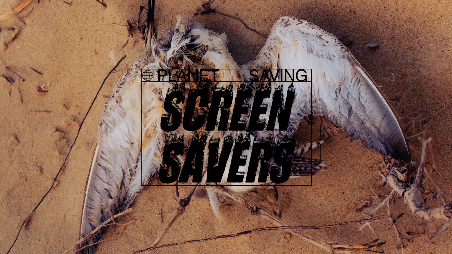 The Or Sheds Light on Energy Waste with Planet Saving Screen Savers ...