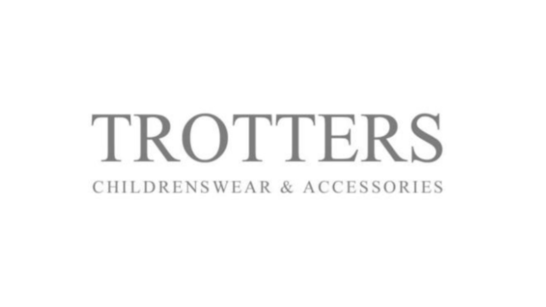 Luxury Children’s Brand Trotters Appoints Kitty for Online Overhaul ...