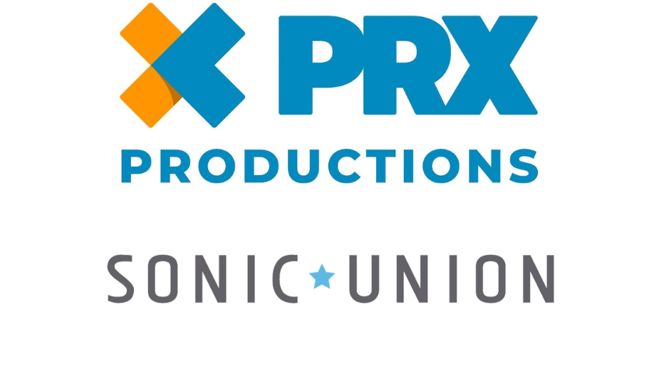 PRX and Sonic Union Form Partnership to Provide Podcast Creation and ...