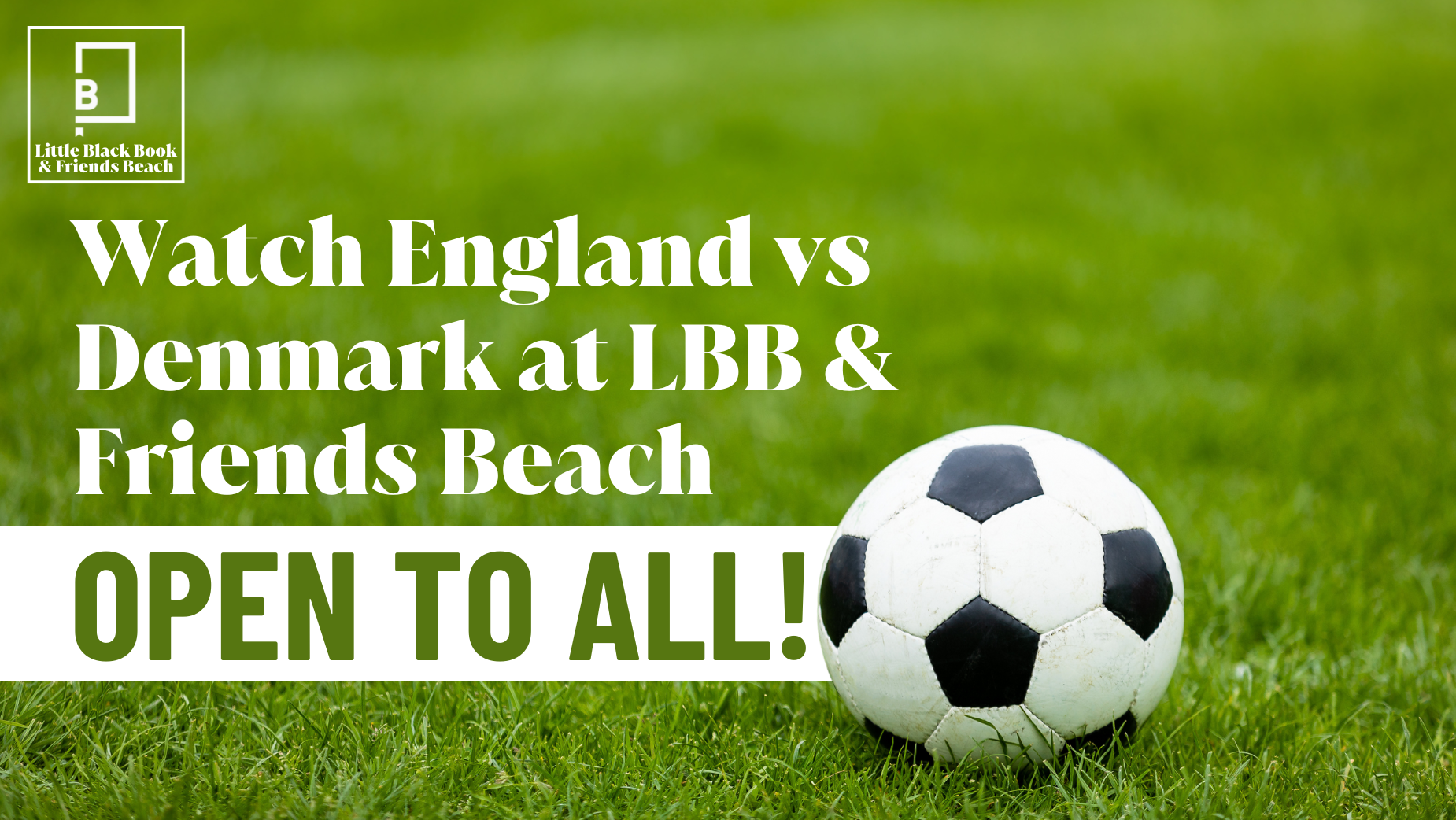 Watch England vs Denmark at LBB & Friends Beach – Sign Up Here! | LBBOnline