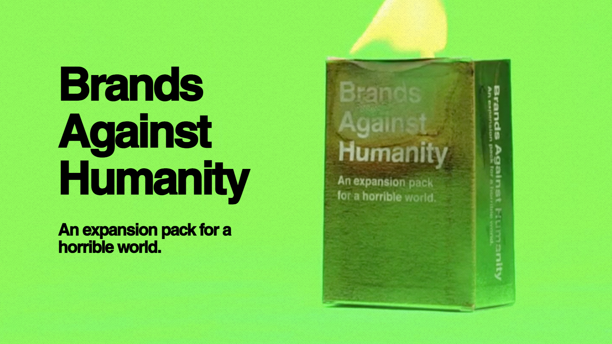 Brands Against Humanity: The Card Game Calling Out Brands’ Dirty Deeds ...