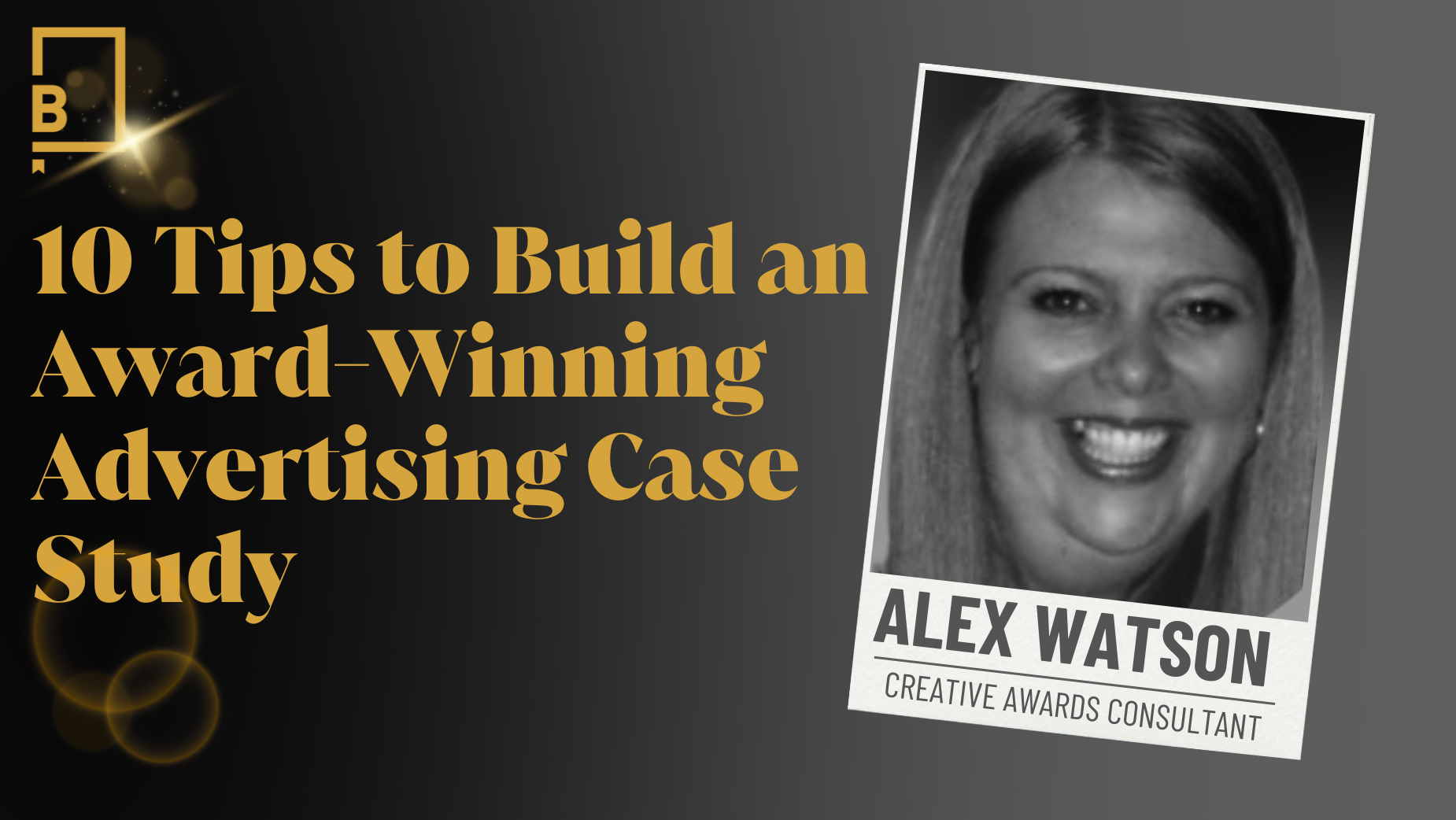 10 Tips to Build an Award-Winning Advertising Case Study | LBBOnline
