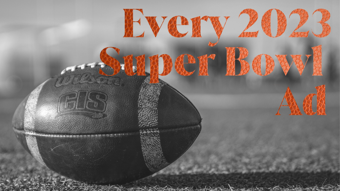 Every 2023 Super Bowl Ad | LBBOnline