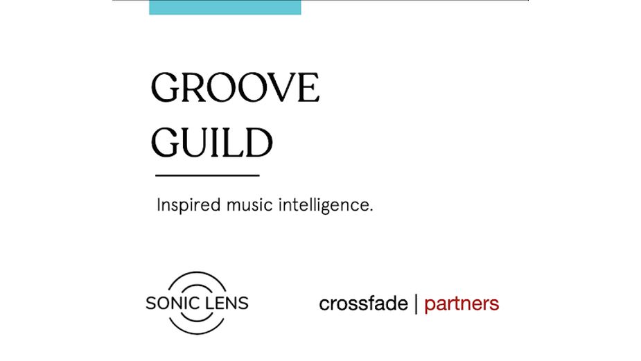 Groove Guild Forms Strategic Alliance with Sonic Lens and Crossfade ...