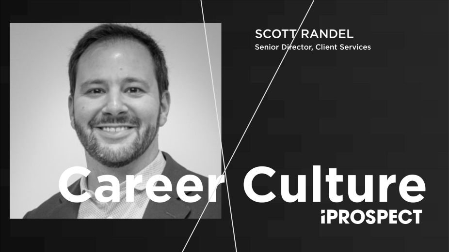 Career X Culture Featuring Scott Randel, iProspect, US | LBBOnline
