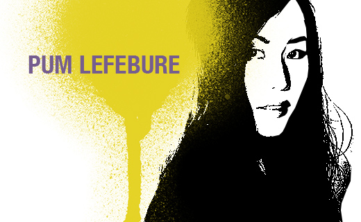 Pum Lefebure On Designing Your Life So You Can Kick Ass | LBBOnline
