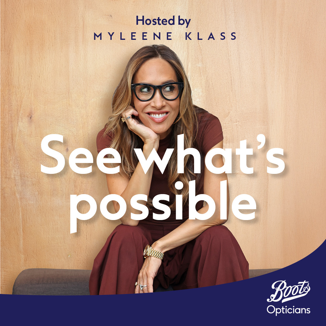Boots Opticians Launches ‘See What’s Possible’ Podcast Hosted by ...